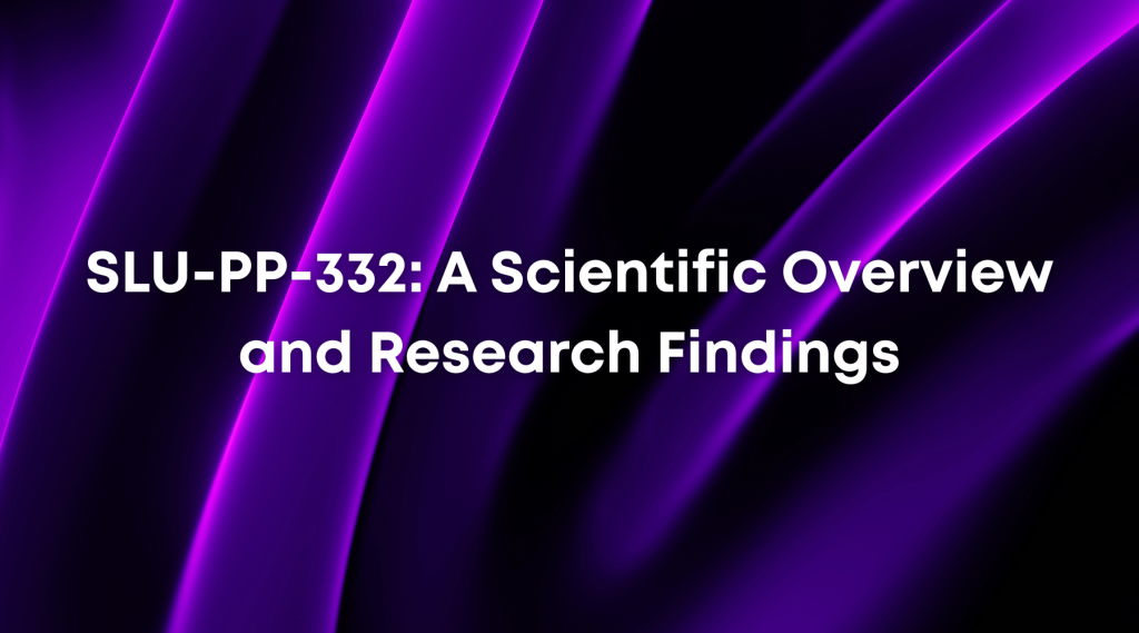 Research Peptides: Understanding SLU-PP-332 - Amino USA