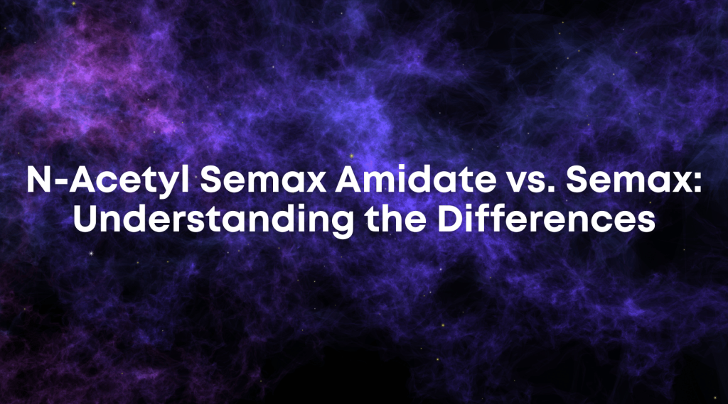 Semax: Key Differences with N-Acetyl Semax - Amino USA